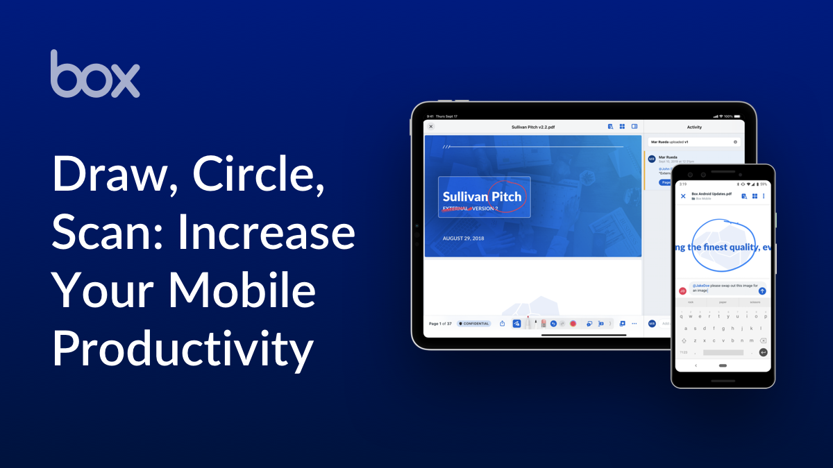 Draw, Circle, Scan: Increase your mobile productivity | Box Blog