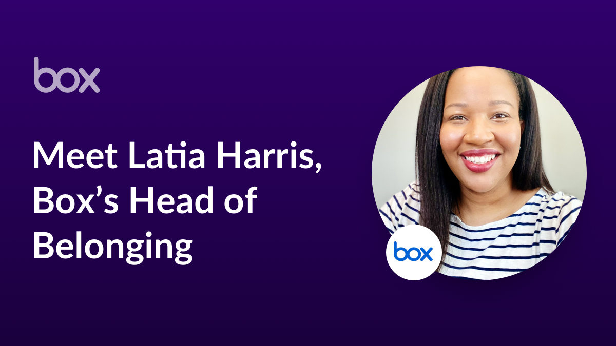 Meet Latia Harris, Box's Head of Belonging | Box Blog