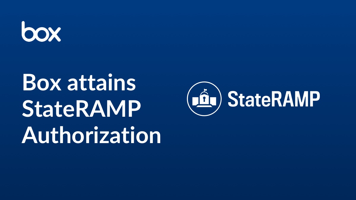 Box attains StateRAMP Moderate Authorization | Box Blog