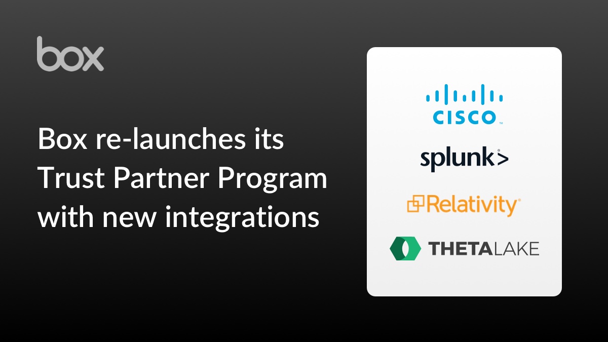 Box re-launches its Trust Partner Program with new integrations | Box
