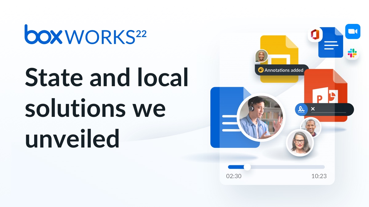 BoxWorks '22: Highlights and takeaways for State & Local Government ...