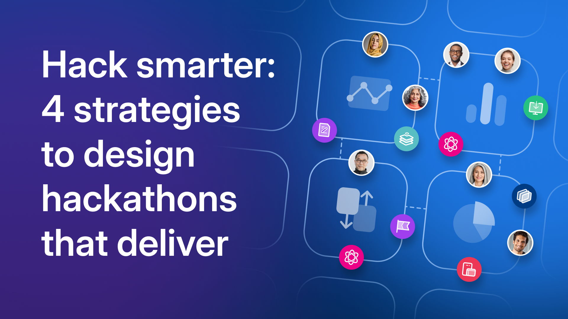 Hack Smarter: 4 Strategies to Design Hackathons That Deliver | Box Blog